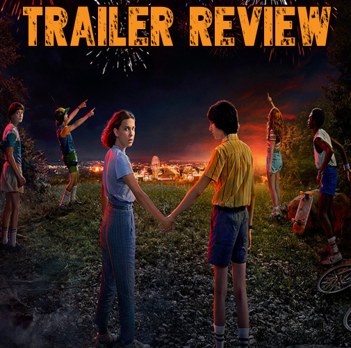Stranger Things 3 Trailer Review – X-Geeks