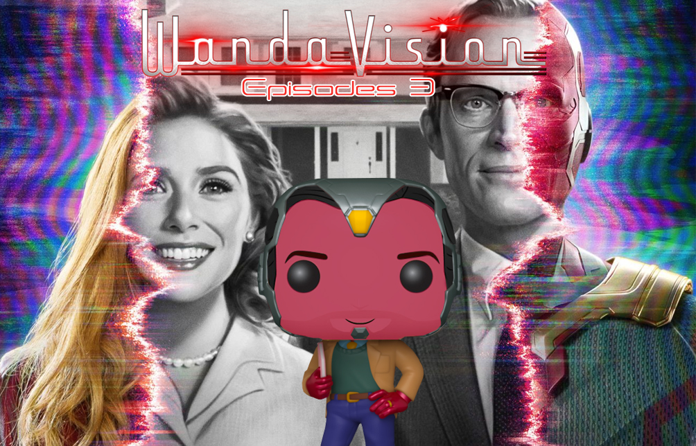 WandaVision – Episode 3 Review – X-Geeks