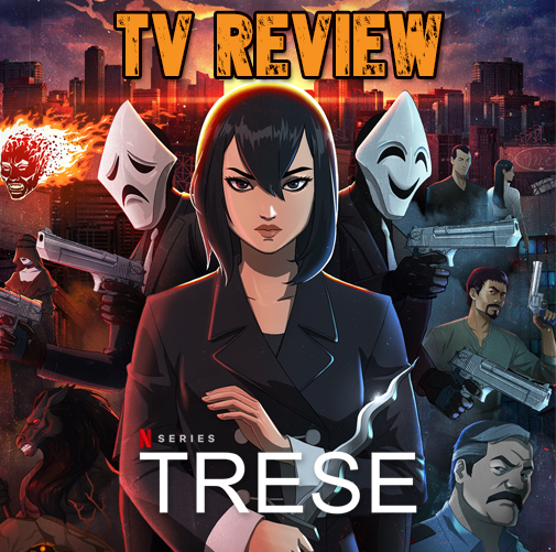 Trese (Season 1) Review – X-Geeks