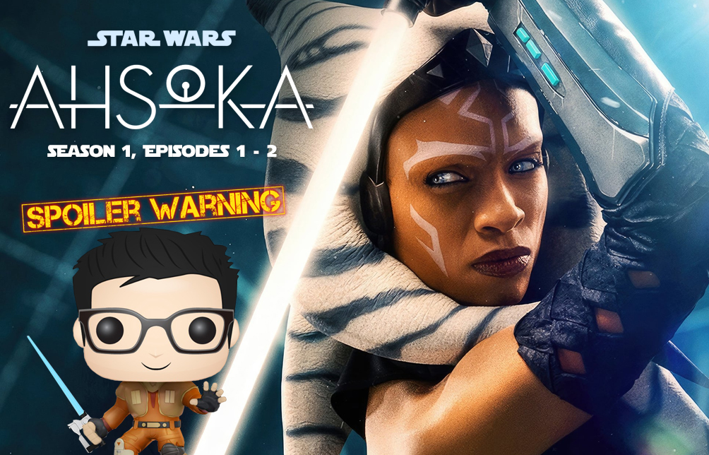 Ahsoka – Episodes One & Two Review – X-Geeks