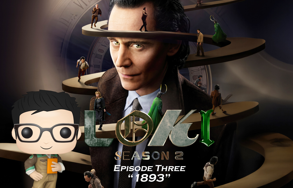Loki Season 2 – Episode 3: “1893” Review – X-Geeks