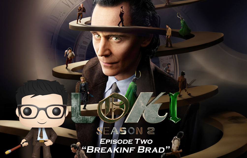 Loki Season 2 – Episode 2: “Breaking Brad” Review – X-Geeks