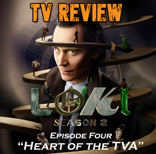 Loki Season 2 – Episode 4: “Heart of the TVA” Review – X-Geeks